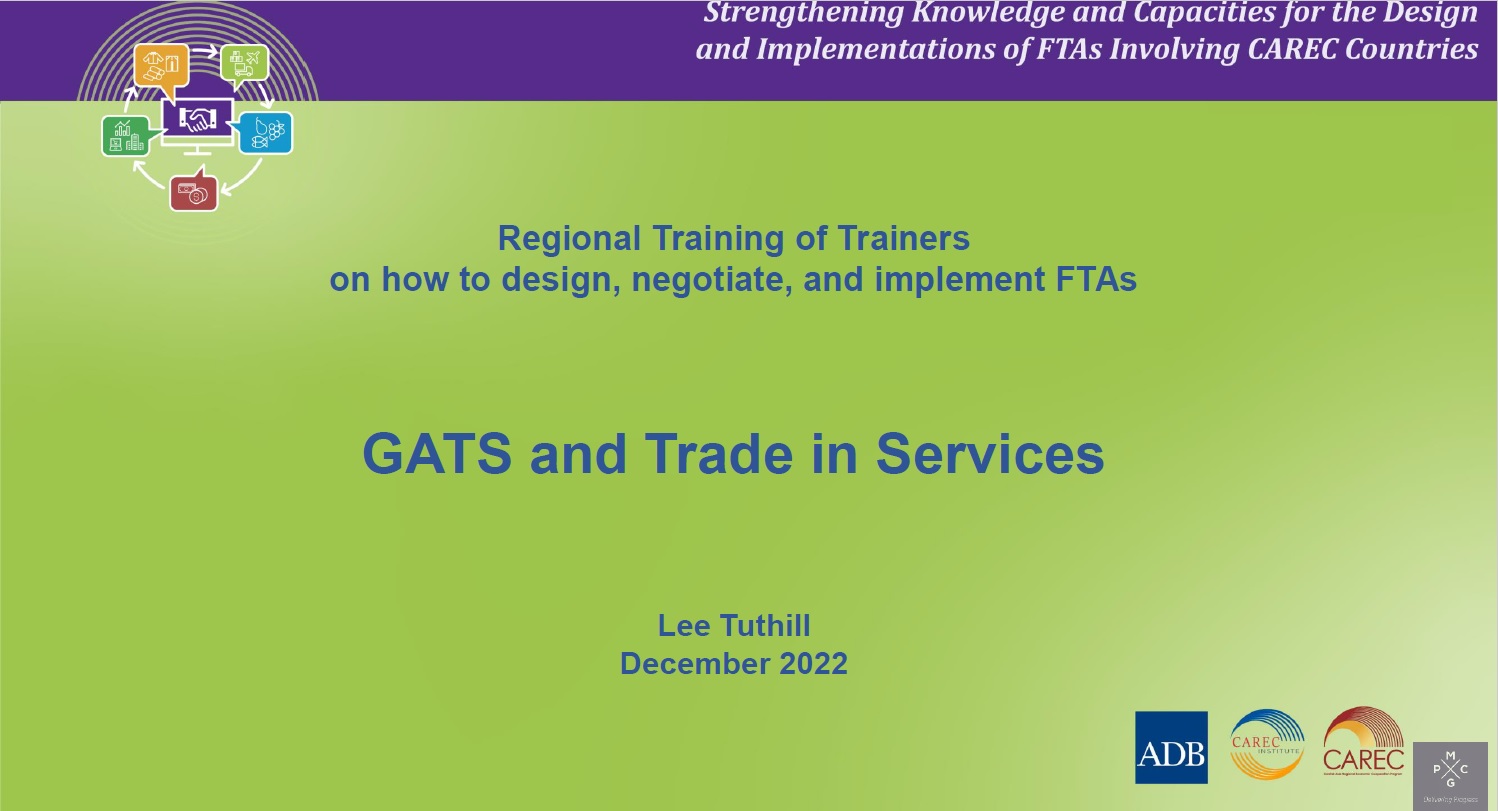 CAREC FTA: Course 4A GATS and Trade in Services-CAREC Institute E-Learning